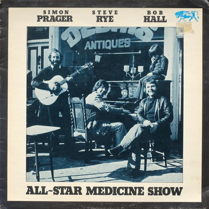 Simon Prager, Steve Rye, Bob Hall – All-Star Medicine Show: LP for Sale ...